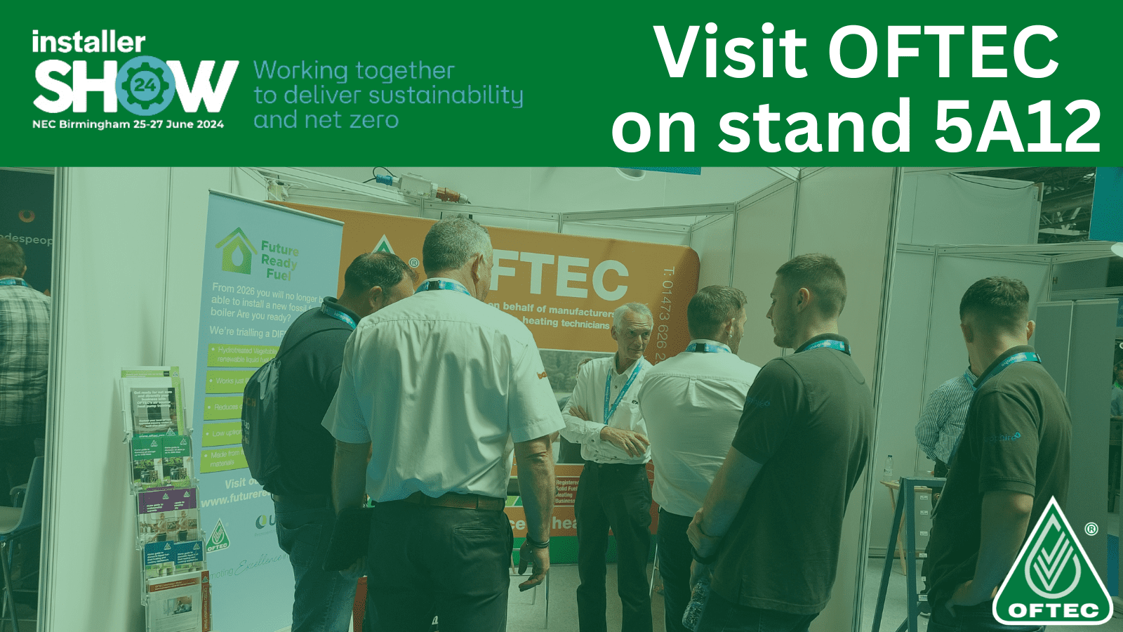 InstallerSHOW is back and OFTEC will be there! - Oil Installer